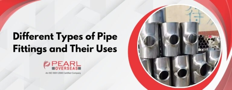 Different Types of Pipe Fittings and Their Uses - Blogs
