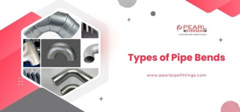 Different Types of pipe bends - Blogs